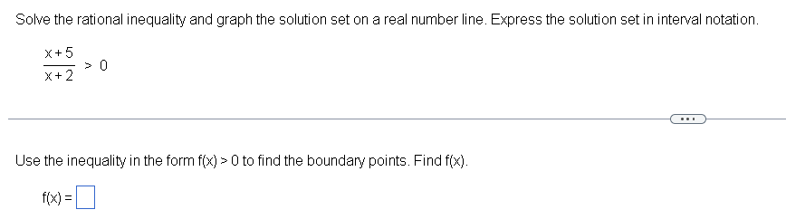 Solved x+2x+5>0 Use the inequality in the form f(x)>0 to | Chegg.com