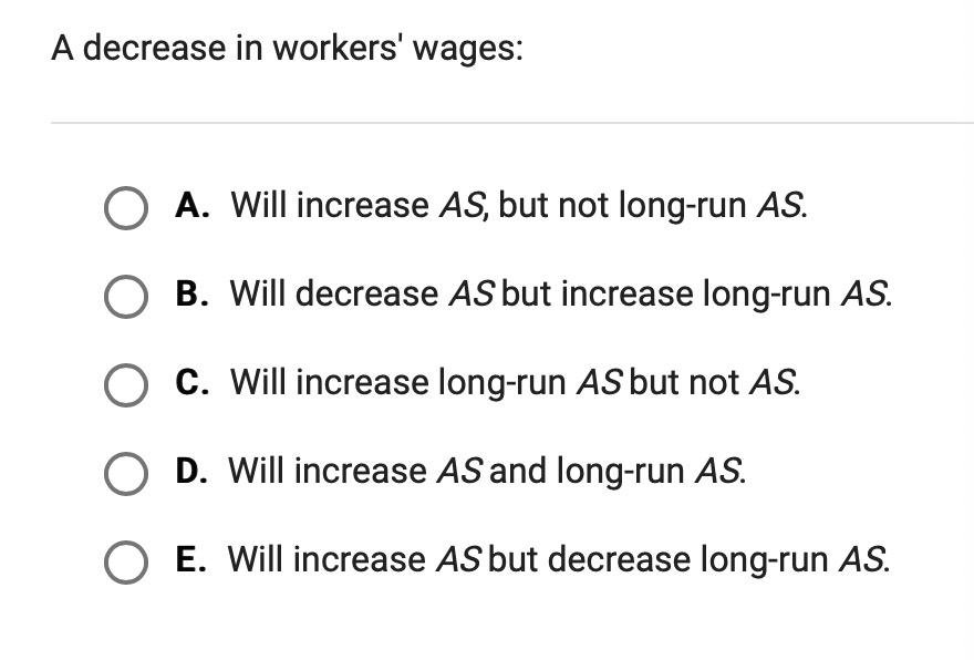 Solved A Decrease In Workers Wages O A Will Increase As 7035