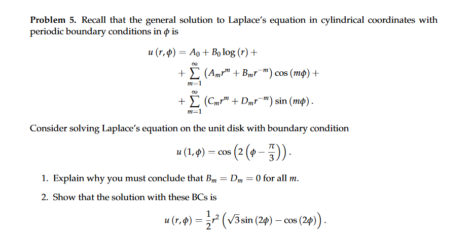 Solved Problem 5. Recall that the general solution to | Chegg.com