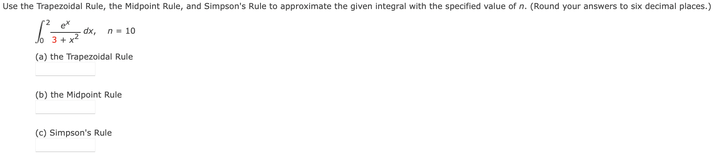Solved Use the Trapezoidal Rule, the Midpoint Rule, and | Chegg.com