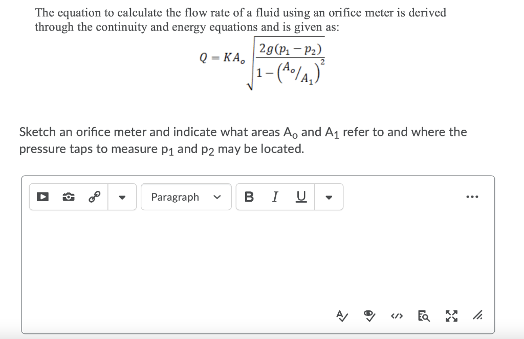 Solved The equation to calculate the flow rate of a fluid | Chegg.com