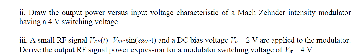 Solved (a) What are the advantages of external modulation | Chegg.com