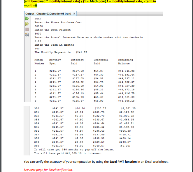 Solved Im making a mortgage calculator complete with an | Chegg.com