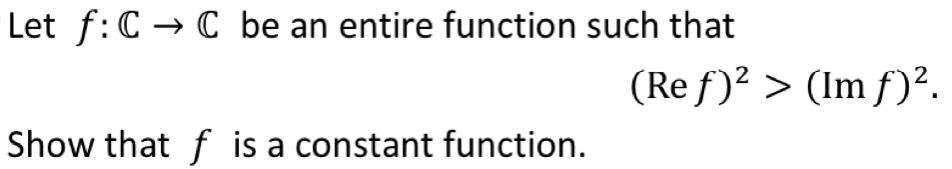 Solved Let f:C→C be an entire function such that | Chegg.com