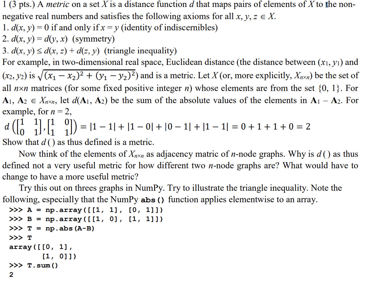 Try this out on the adjacency matrices of three | Chegg.com