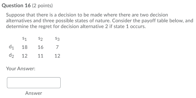 Solved Question 15 (2 points) Suppose that there is a | Chegg.com