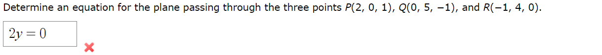 Solved Determine an equation for the plane passing through | Chegg.com