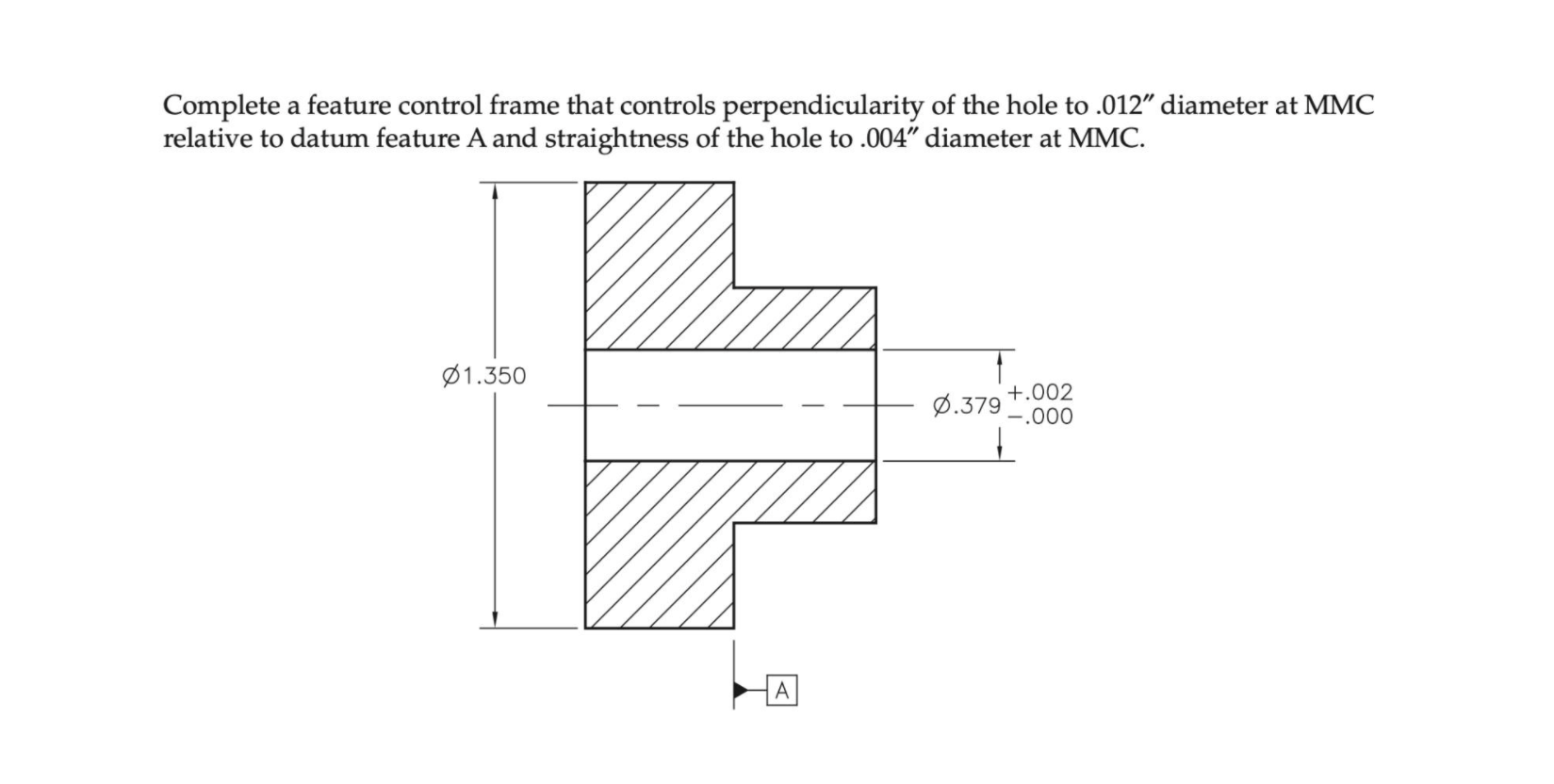 Solved Complete a feature control frame that controls | Chegg.com