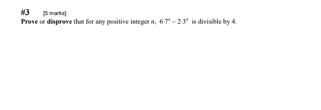 Solved \#3 [5 marks] Prove or disprove that for any positive | Chegg.com