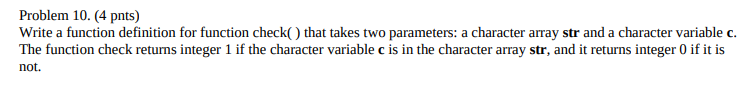 Solved Problem 10. (4 pnts) Write a function definition for | Chegg.com
