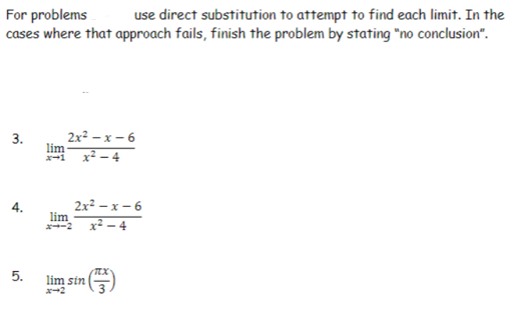 Solved For problems use direct substitution to attempt to | Chegg.com