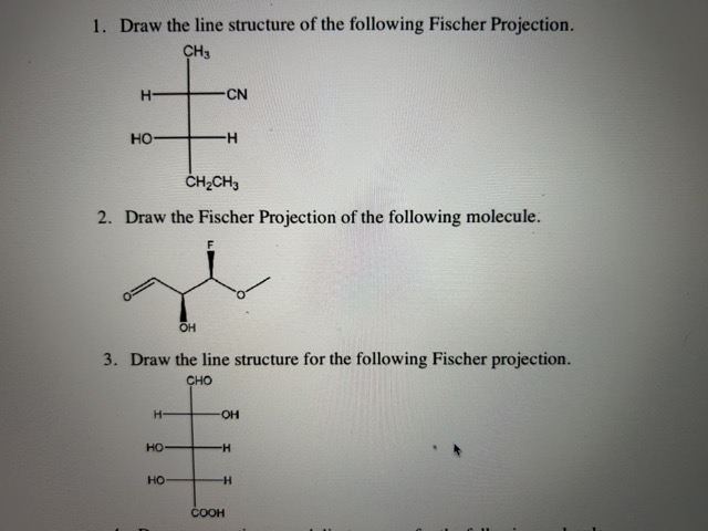 Solved 1. Draw the line structure of the following Fischer | Chegg.com