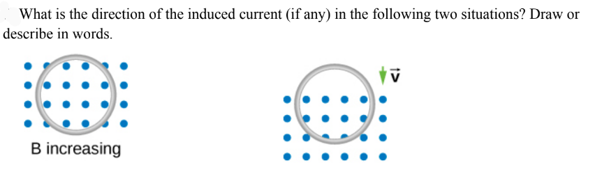 Solved What is the direction of the induced current (if any) | Chegg.com