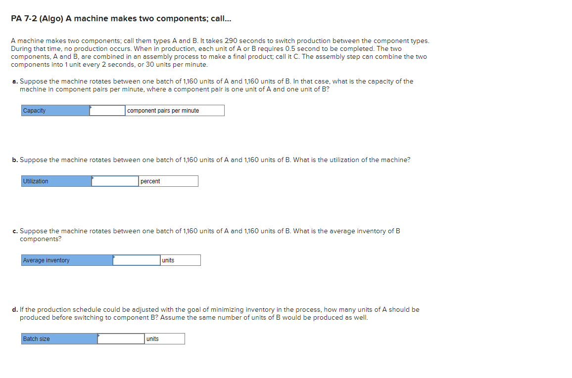 Solved PA 7-2 (Algo) A machine makes two components; call... | Chegg.com