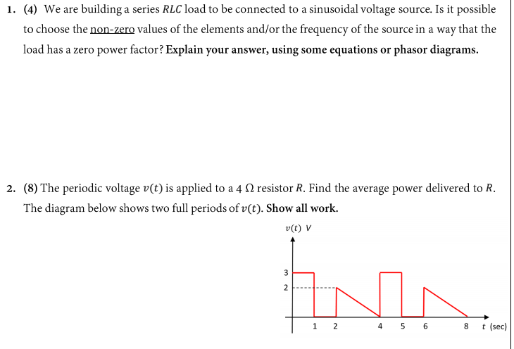 Solved 1. (4) We are building a series RLC load to be | Chegg.com