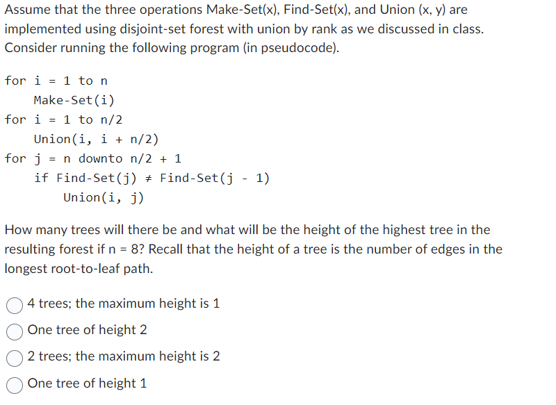 Solved Assume that the three operations Make-Set(x), | Chegg.com