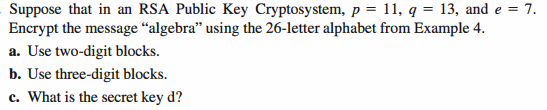 Solved Suppose that in an RSA Public Key Cryptosystem, p = | Chegg.com