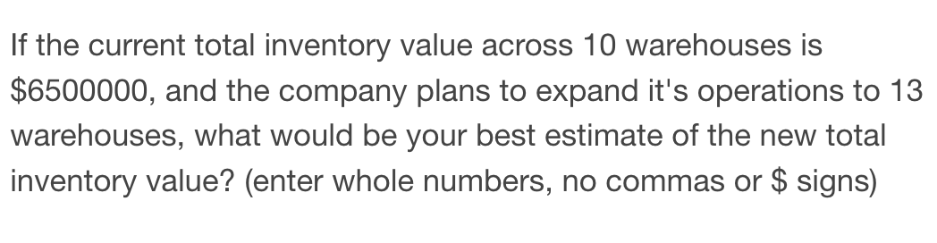 Solved If the current total inventory value across 10 | Chegg.com