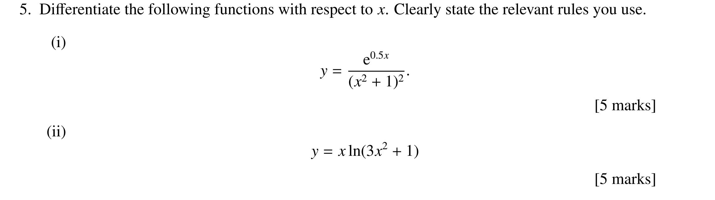 Solved 5. Differentiate the following functions with respect | Chegg.com