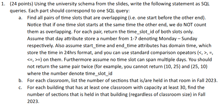 Solved (24 points) Using the university schema from the | Chegg.com