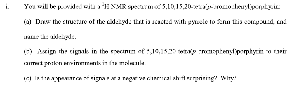 Solved i. You will be provided with a 'H NMR spectrum of | Chegg.com