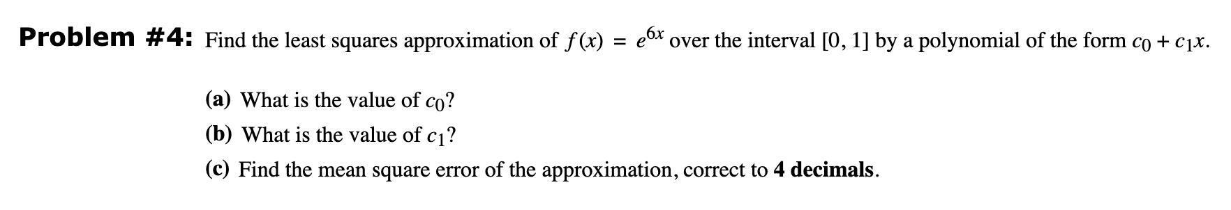 Problem #4: Find the least squares approximation of | Chegg.com
