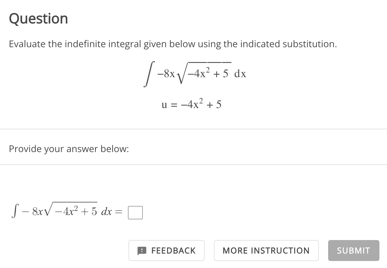 Solved Evaluate the indefinite integral given below using | Chegg.com