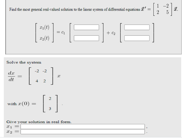Solved Find the most general real-valued solution to the | Chegg.com