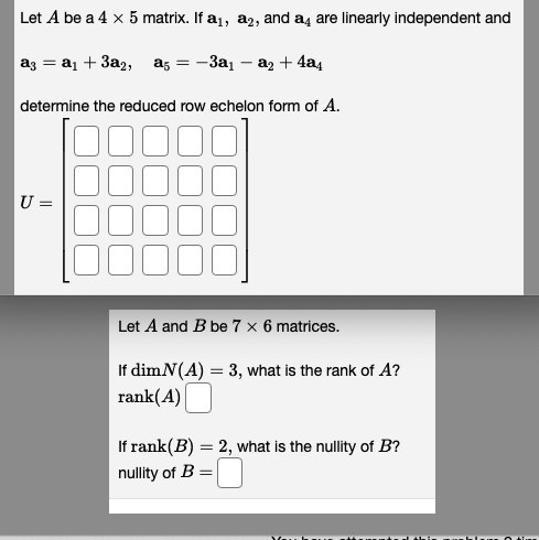 Solved Let A be a 4 x 5 matrix. If aj, aj, and a4 are | Chegg.com
