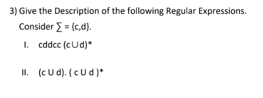 Solved 3) Give the Description of the following Regular | Chegg.com