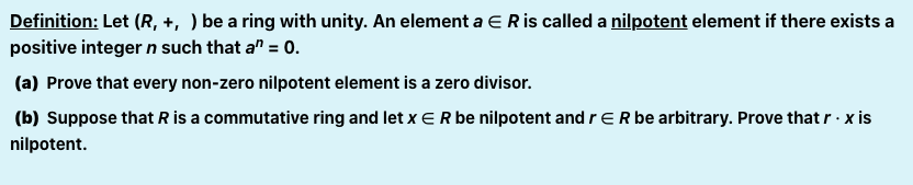 Solved Definition: Let (R, +, ) be a ring with unity. An | Chegg.com