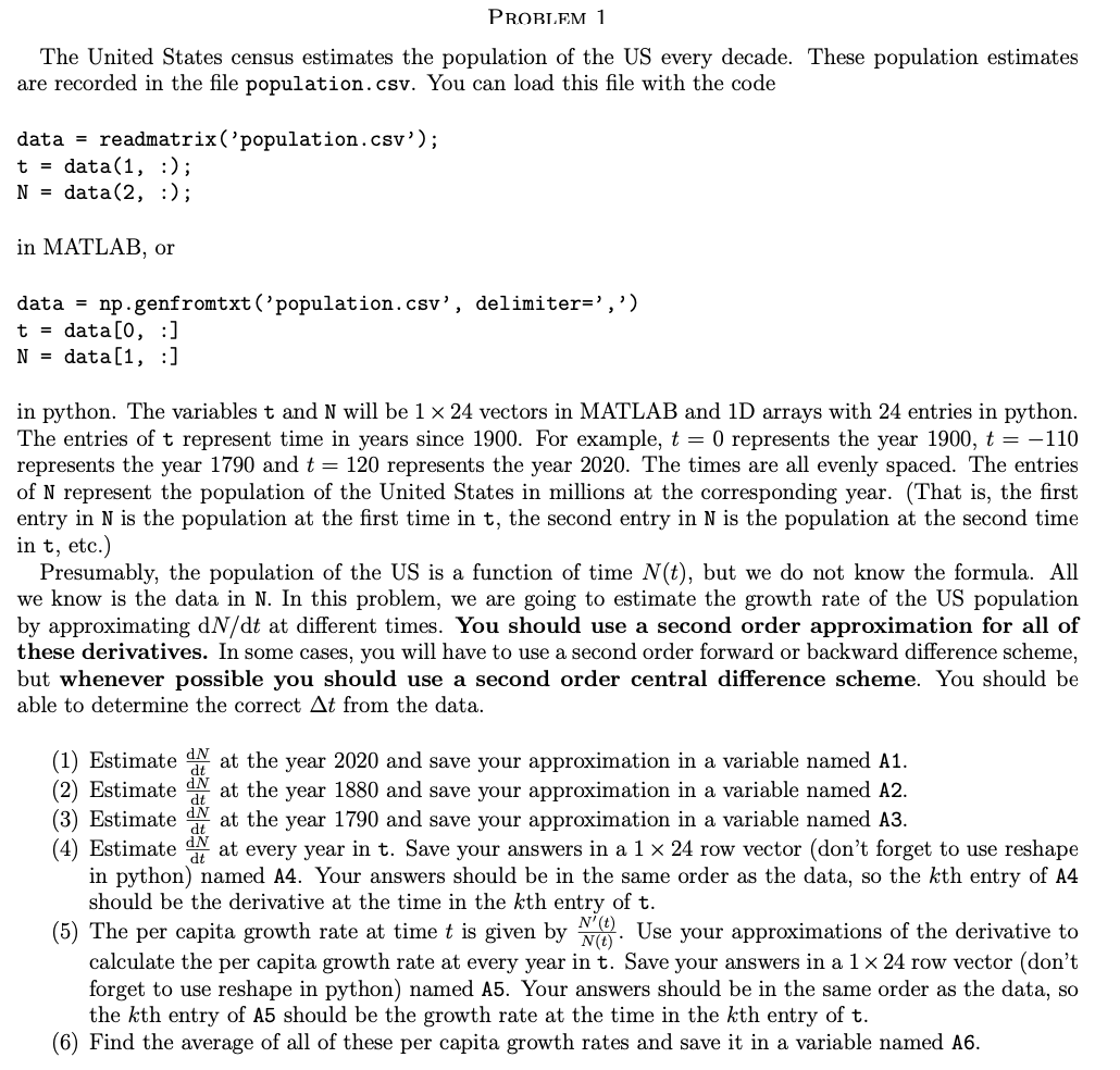 Solved PROBLEM 1 The United States census estimates the | Chegg.com