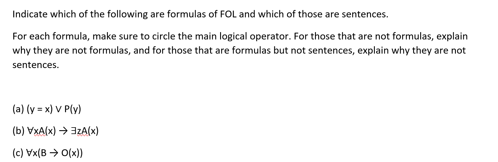 Indicate which of the following are formulas of FOL | Chegg.com