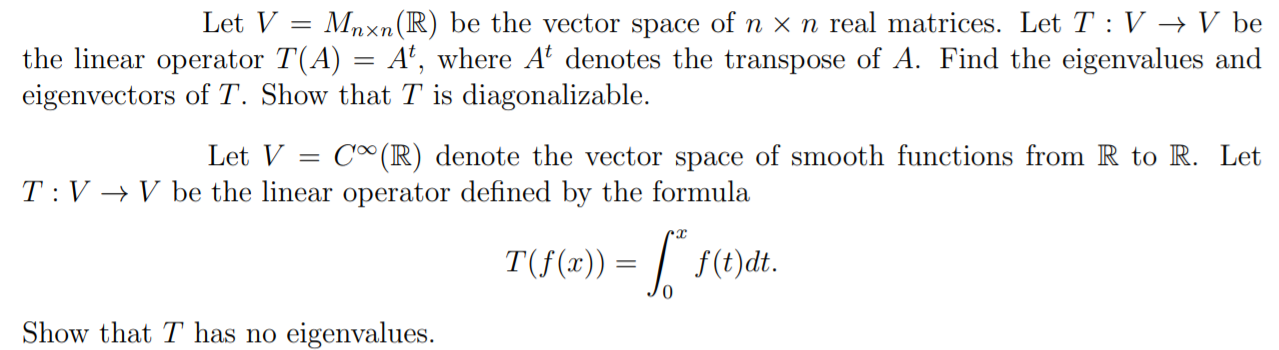 Solved Let V Mnxn (R) be the vector space of n x n real | Chegg.com