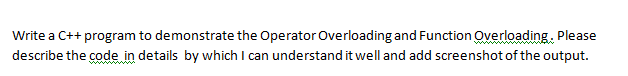 Solved Write a C++ program to demonstrate the Operator | Chegg.com