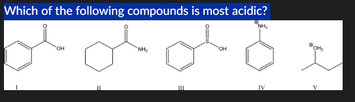 Solved Which of the following compounds is most acidic? NH | Chegg.com