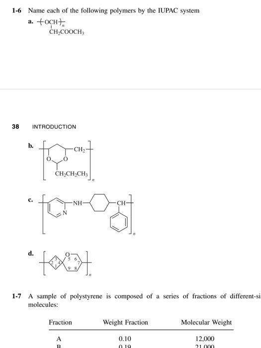 Solved 1-6 Name each of the following polymers by the IUPAC | Chegg.com