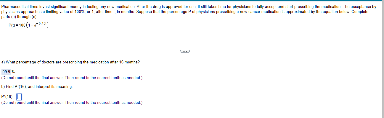 Solved parts (a) through (c). P(t)=100(1−e−0.45t) a) What | Chegg.com