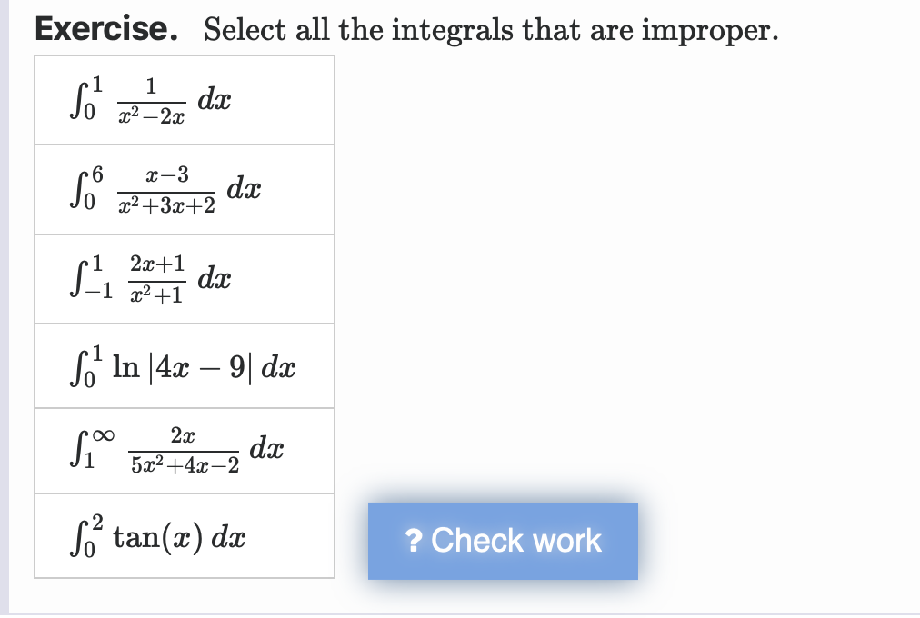 Solved Exercise. Select all the integrals that are improper. | Chegg.com