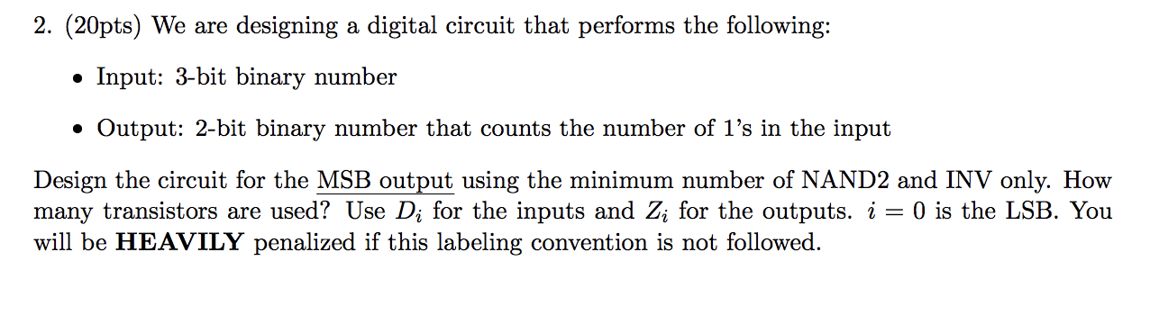 Solved 2. (20pts) We are designing a digital circuit that | Chegg.com