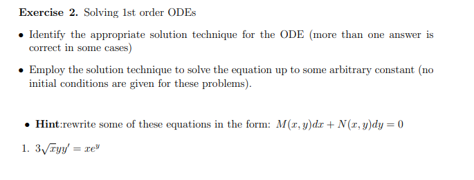 Solved Exercise 2. Solving 1st order ODES • Identify the | Chegg.com