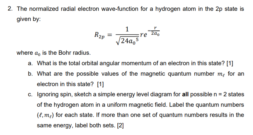 Solved 2. The normalized radial electron wave-function for a | Chegg.com