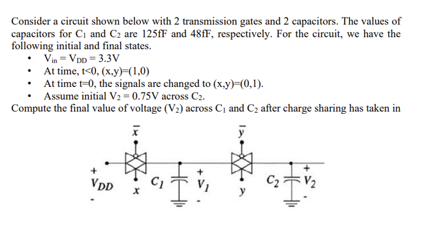 Solved Consider a circuit shown below with 2 transmission | Chegg.com