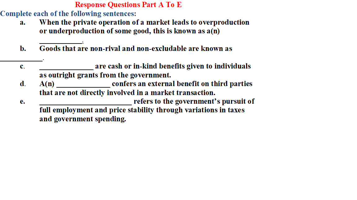 Solved Response Questions Part A To E Complete each of the | Chegg.com