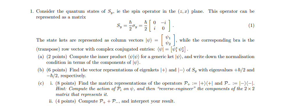 Solved Consider the quantum states of Sy, ie the spin | Chegg.com