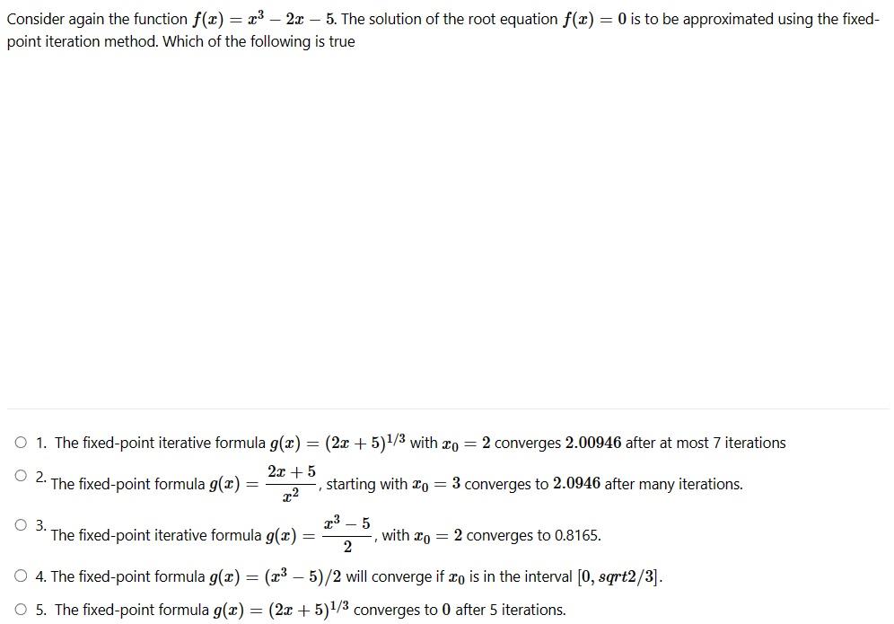 Solved Consider again the function f(x)=x3−2x−5. The | Chegg.com