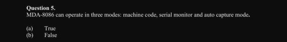 Solved Question 5. MDA-8086 can operate in three modes: | Chegg.com