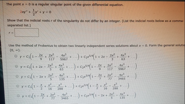 Solved The point x 0 is a regular singular point of the | Chegg.com