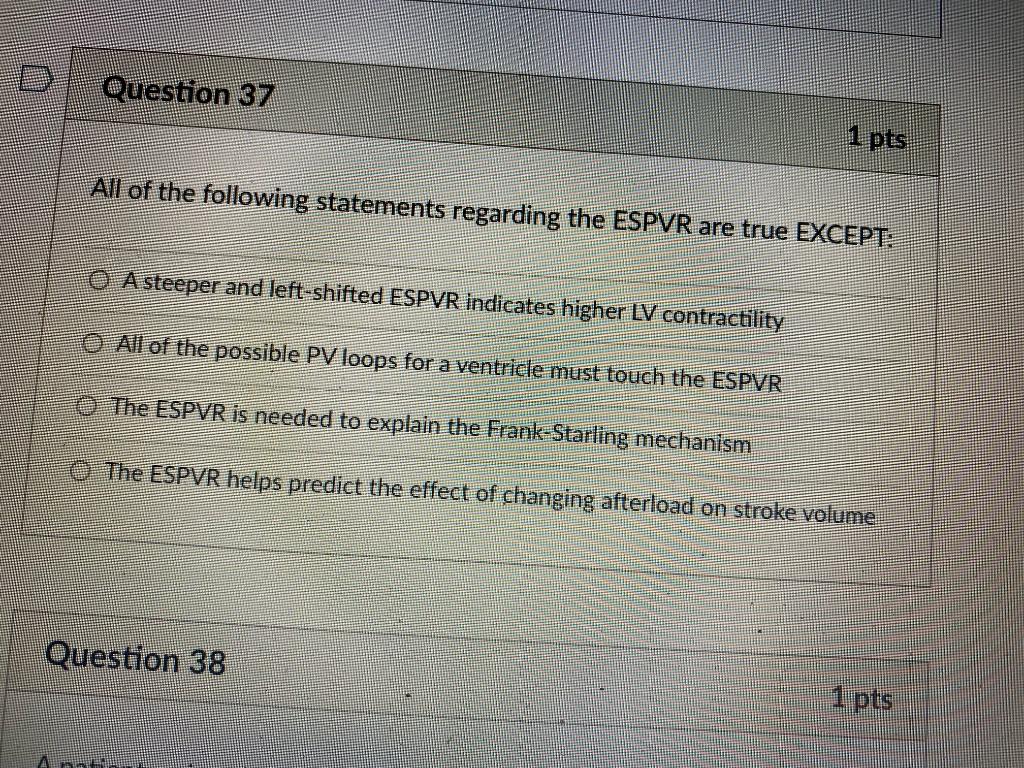 Solved Question 37 A 1 pts All of the following statements | Chegg.com