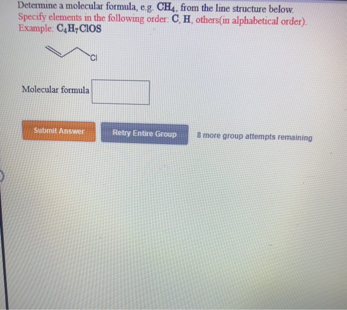 Solved Determine a molecular formula, eg. CH, from the line | Chegg.com